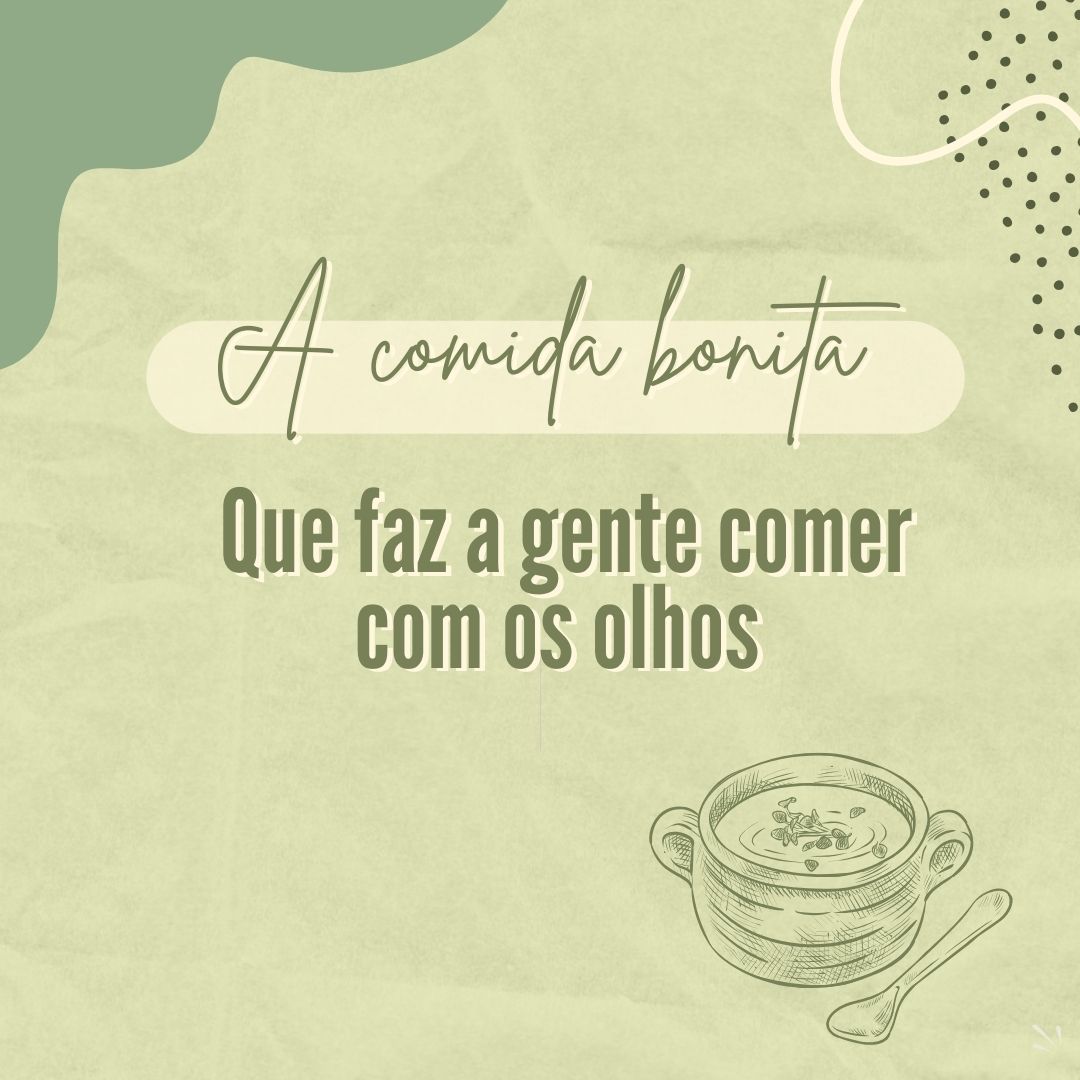 A comida bonita que faz a gente comer com os olhos - Fernanda Rech ...